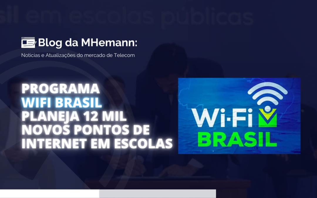 Programa WiFi Brasil planeja 12 mil novos pontos de Internet em Escolas ...